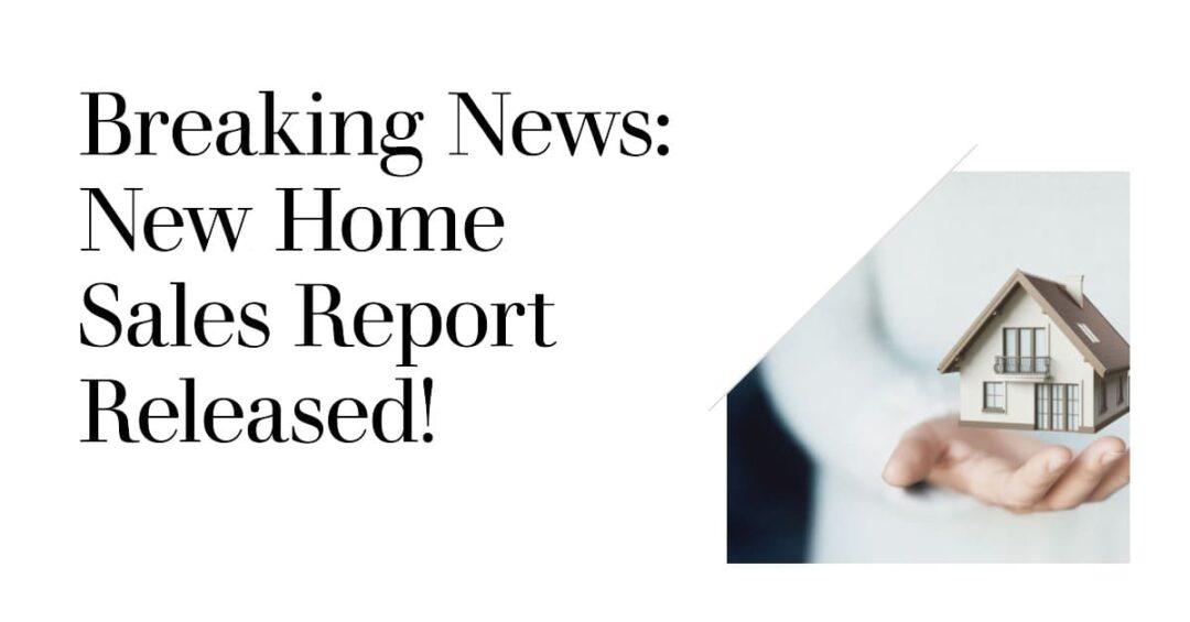 New Home Sales Trends and Forecast 2025