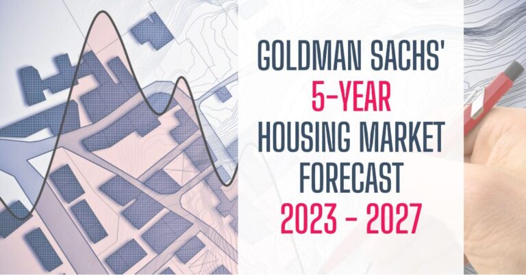Goldman Sachs' 5-Year Housing Market Forecast 2024 to 2027