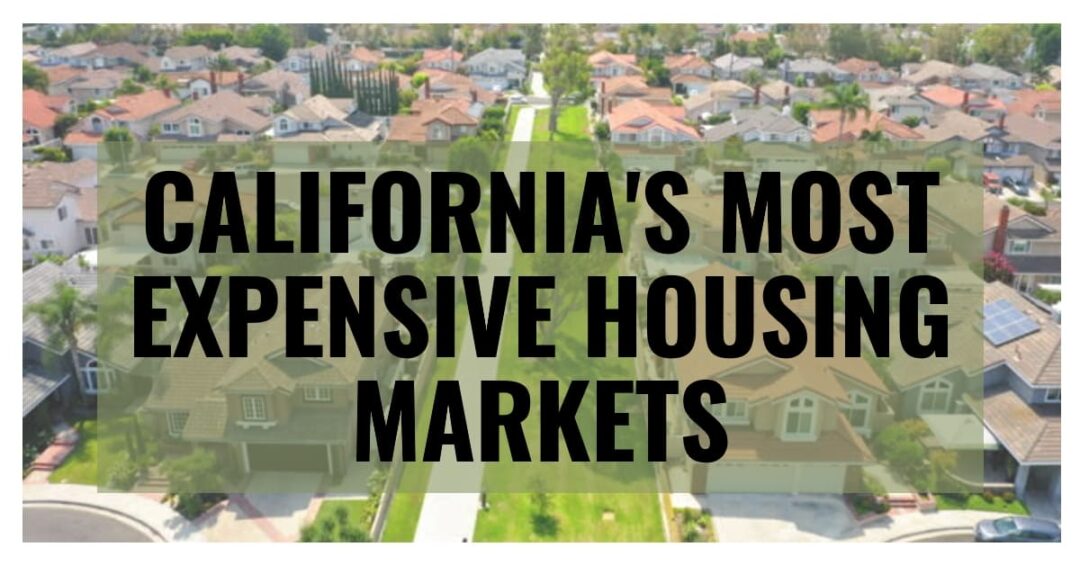 Most Expensive Housing in California as of 2025