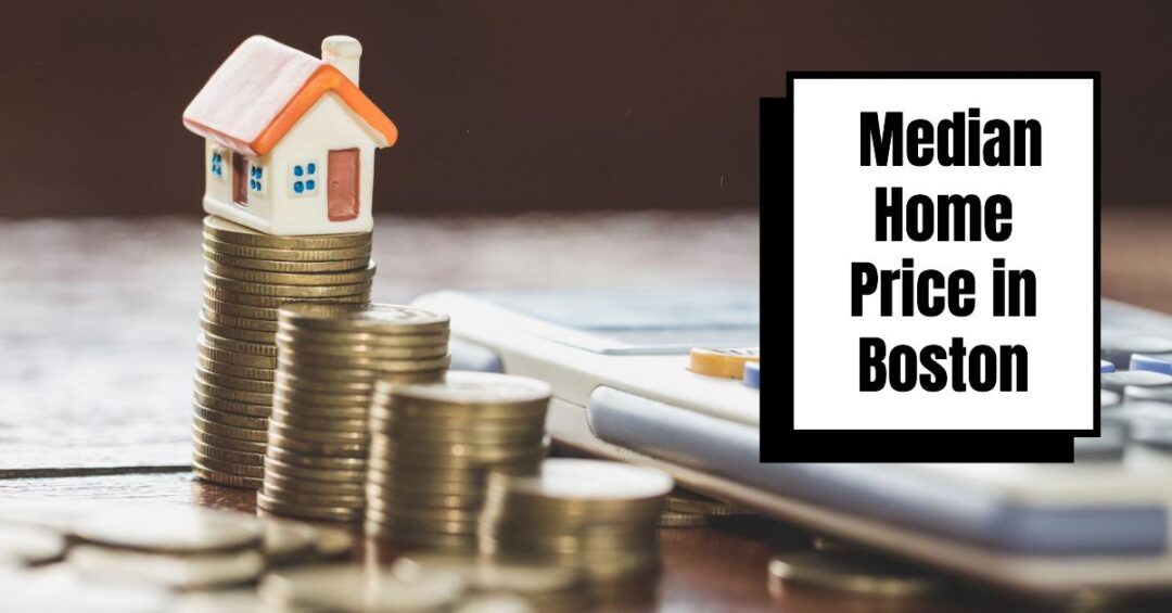 Boston Median Home Price Reaches $925,000 in July 2024