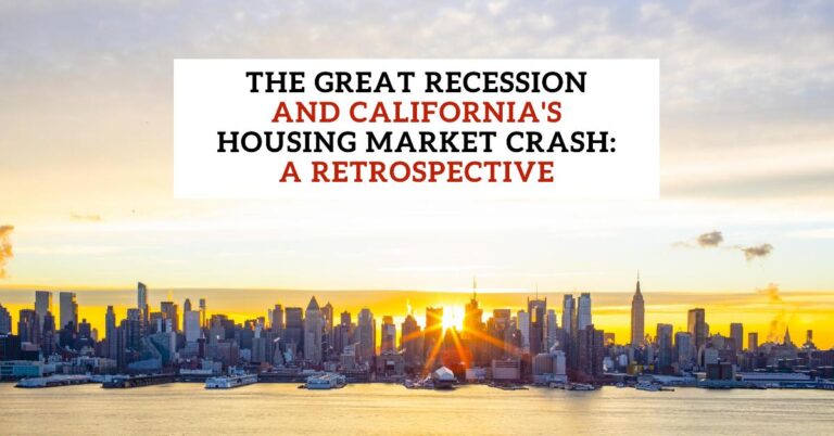 The Great Recession and California's Housing Market Crash: A Retrospective