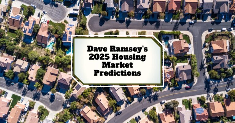 Housing Market Predictions 2025 by Dave Ramsey: Will it Crash?
