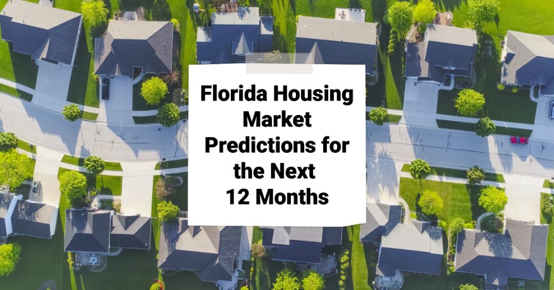 Florida Housing Market Forecast for the Next 12 Months